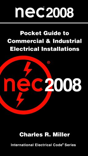 NEC Pocket Guide to Commerical and Industrial Electrical Installations ...
