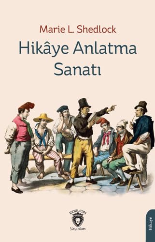Amazon.com: Hikâye Anlatma Sanatı: 9786253687779: Marie L. Shedlock: Books