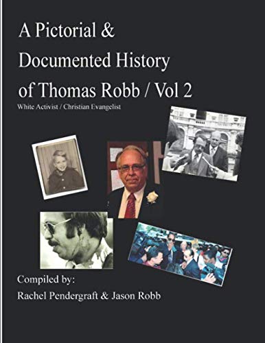 Vol 2 Pictorial & Documented History of Thomas Robb (Volume): Robb ...