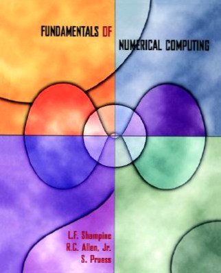 Fundamentals of Numerical Computing: L. F. Shampine, Rebecca Chan Allen, S. Pruess: Amazon.com ...