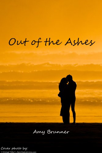 Out of the Ashes eBook : Brunner, Amy, Treu, Toby and Frank, Baird ...