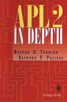 [(APL 2 in Depth )] [Author: Norman Thomson] [Jul-1995]: unknown author ...
