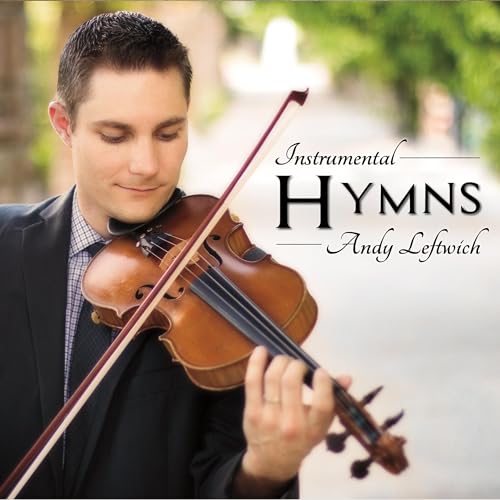 Play Instrumental Hymns by Andy Leftwich on Amazon Music