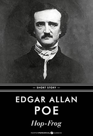 Hop-Frog: Short Story eBook : Poe, Edgar Allan: Amazon.in: Kindle Store