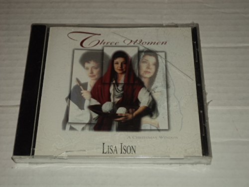 Lisa Ison - Three Women, A Christmas Window - Amazon.com Music