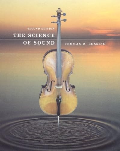 Amazon.com: The Science of Sound (2nd Edition): 9780201157277: Rossing ...