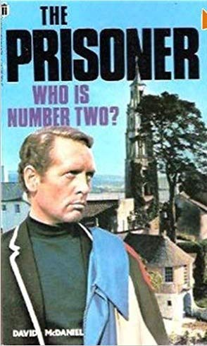 Amazon | Who is No.2? ("The Prisoner" novelisations) | McDaniel, David ...