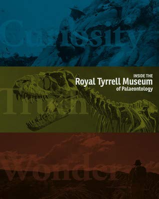 Inside the Royal Tyrrell Museum of Palaeontology | Amazon.com.br