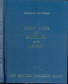 Penny Posts of Edinburgh and District 1773-1839: Auckland, Bruce / J. J ...