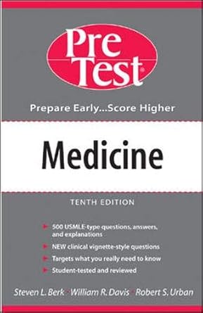 Medicine: PreTest Self-Assessment and Review (PreTest Series ...