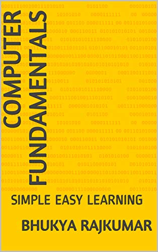 COMPUTER FUNDAMENTALS: SIMPLE EASY LEARNING eBook : RAJKUMAR, BHUKYA ...