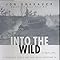 Into the Wild: Krakauer, Jon: 9780679428503: Amazon.com: Books