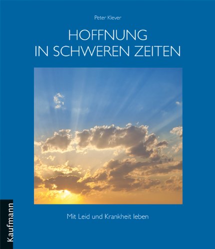 Amazon.com: Hoffnung in schweren Zeiten: 9783780631091: Peter Klever: Books