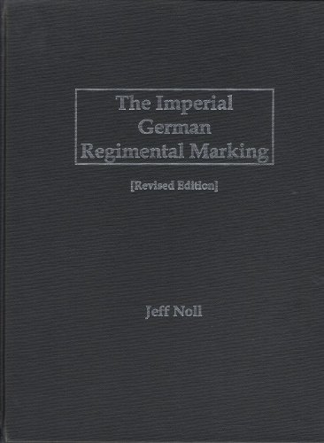 The Imperial German regimental marking: Noll, Jeff: Amazon.com: Books
