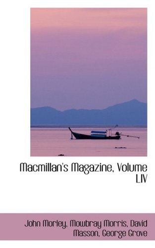 Amazon.in: Buy MacMillan's Magazine, Volume LIV: 54 Book Online at Low ...