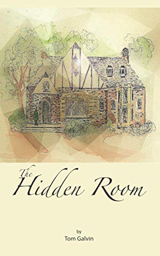 Amazon.com: The Hidden Room: 9781652899273: Galvin, Tom: Books