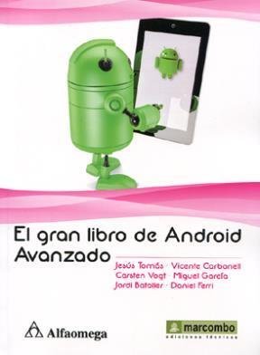 Amazon.com: El Gran Libro De Android Avanzado: 9786077078869: Vicente ...