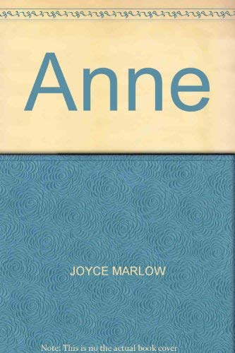 Anne: Joyce Marlow: 9780340406656: Amazon.com: Books