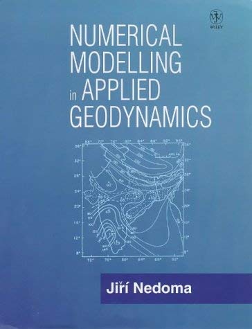Numerical Modelling in Applied Geodynamics: Nedoma, Jirí: 9780471974611 ...