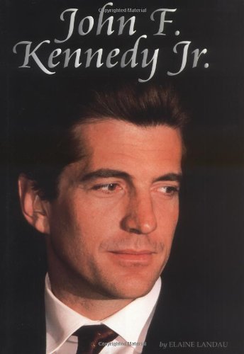 Amazon.com: John F. Kennedy Jr.: 9780761318576: Landau, Elaine: Books