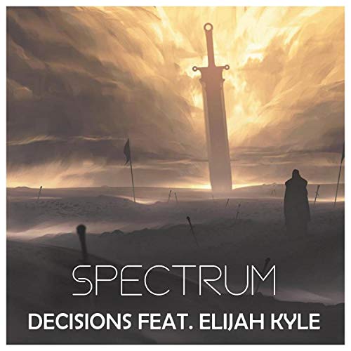 Decisions de Spectrum_Music feat. Elijah Kyle en Amazon Music Unlimited