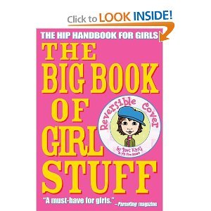 The Big Book of Girl Stuff [Illustrated] [Paperback] Bart King, Author ...