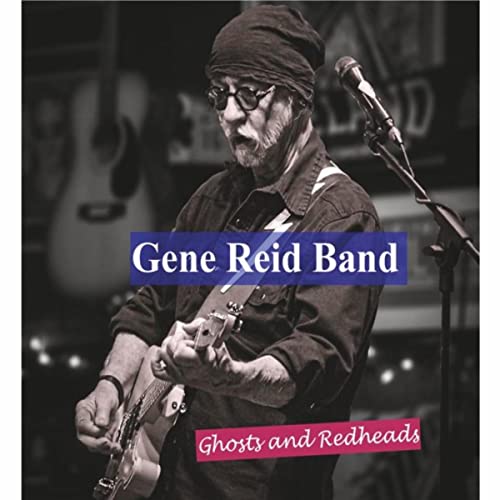 Écouter Ghosts and Redheads de Gene Reid Band sur Amazon Music Unlimited