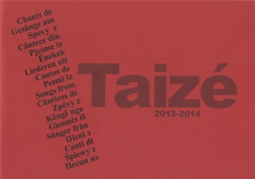 Amazon.com: chants de taize 2013-2014: 9782850403446: Various: Books