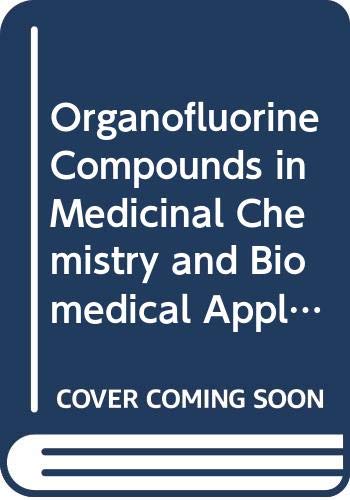 Organofluorine Compounds in Medicinal Chemistry and Biomedical ...
