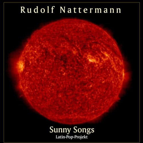 Amazon Music - Rudolf NattermannのSunny Songs - Amazon.co.jp
