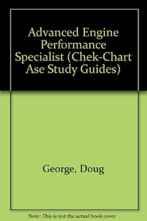 Buy Advanced Engine Performance Specialist (Chek-chart Ase Study Guides ...