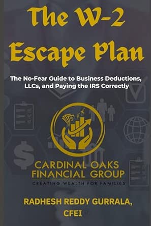 The W-2 Escape Plan: The No-Fear Guide to Business Deductions, LLCs ...