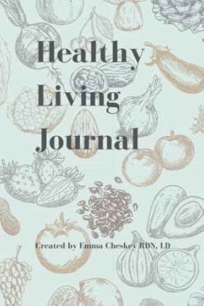 Healthy Living Journal: Cheskey, Emma: 9798411720709: Amazon.com: Books