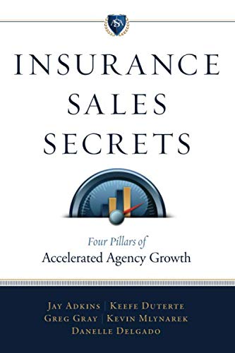 Insurance Sales Secrets: Four Pillars of Accelerated Agency Growth ...