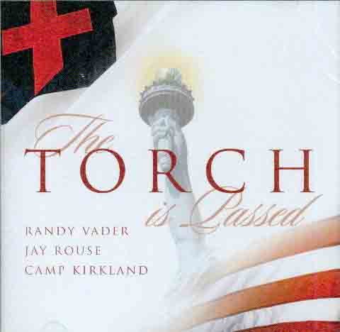 Randy Vader, Jay Rouse, Camp Kirkland - The Torch Is Passed - Amazon ...