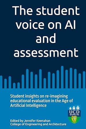 The student voice on AI and assessment: Student insights on re ...