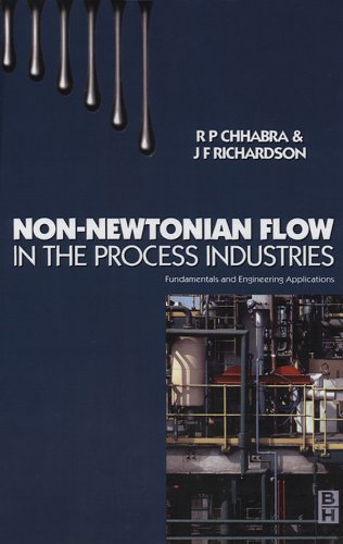 Non-Newtonian Flow: Fundamentals and Engineering Applications, Chhabra, R. P., Richardson, J.F ...