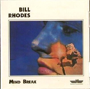 Bill Rhodes, Bill Rhodes - Mind Break - Amazon.com Music