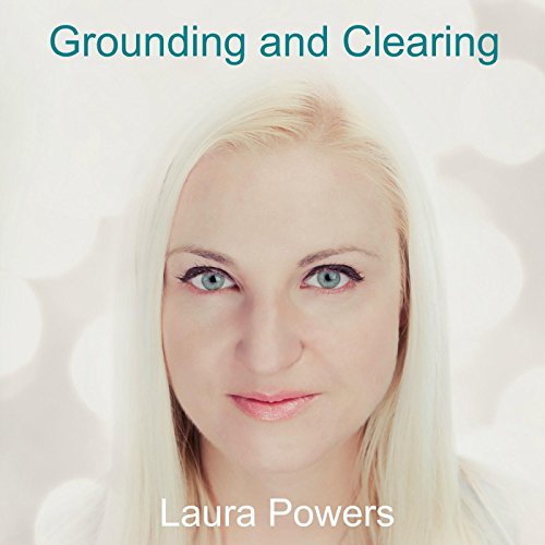 Amazon MusicでLaura PowersのGrounding and Clearingを再生する