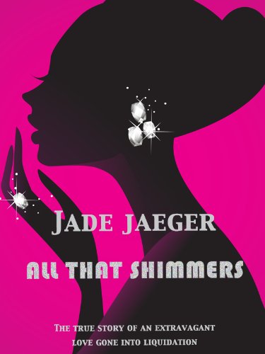 All That Shimmers - Kindle edition by Jaeger, Jade. Literature ...