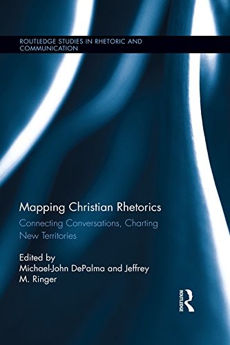 Mapping Christian Rhetorics: Connecting Conversations, Charting New ...