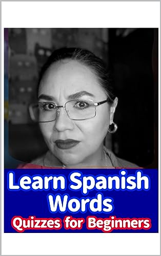 Amazon.com: Learn Spanish Words: Quizzes for Beginners eBook ...