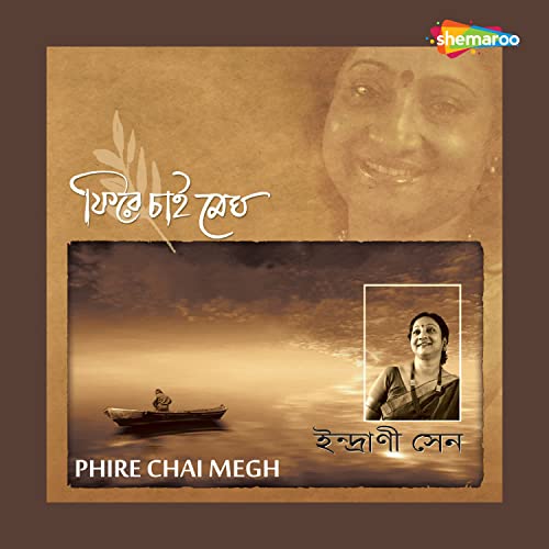 Phire Chai Megh Indrani Sen Digital Music