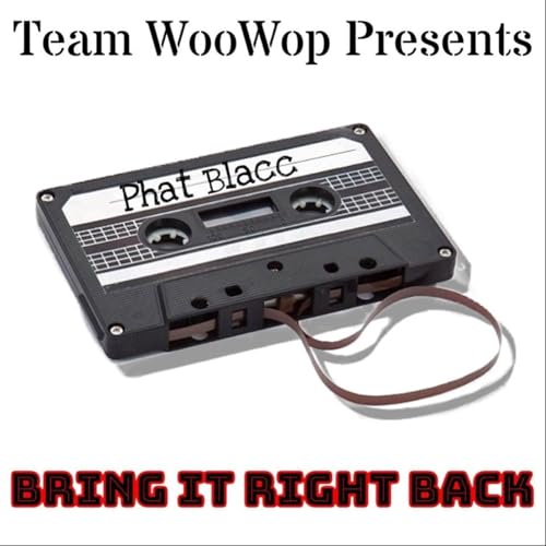 Play Bring It Right Back (Deluxe Edition) by Phat Blacc on Amazon Music