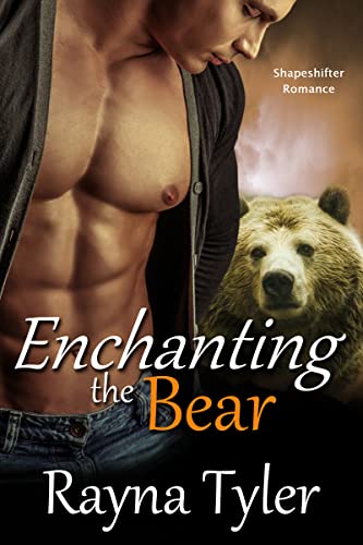 Enchanting the Bear: Shapeshifter Romance (Seneca Falls Shifters Book 3 ...