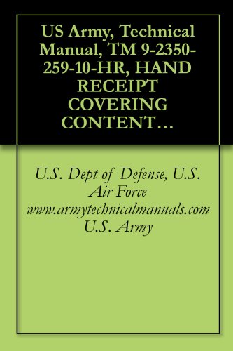 Amazon | US Army, Technical Manual, TM 9-2350-259-10-HR, HAND RECEIPT ...