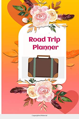 Road Trip Planner: Vacation Planner & Travel Journal / Diary for your ...