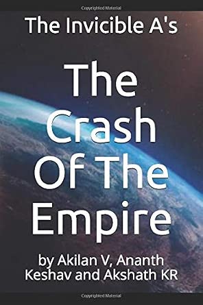 Amazon.com: The Crash Of The Empire: by Akshath KR, Ananth Keshav and ...