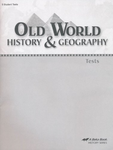 Old World History and Geography student tests grade 5 Abeka: unknown ...
