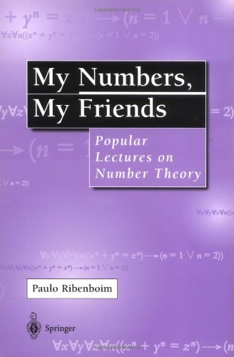 My Numbers, My Friends: Popular Lectures on Number Theory 2000 ...